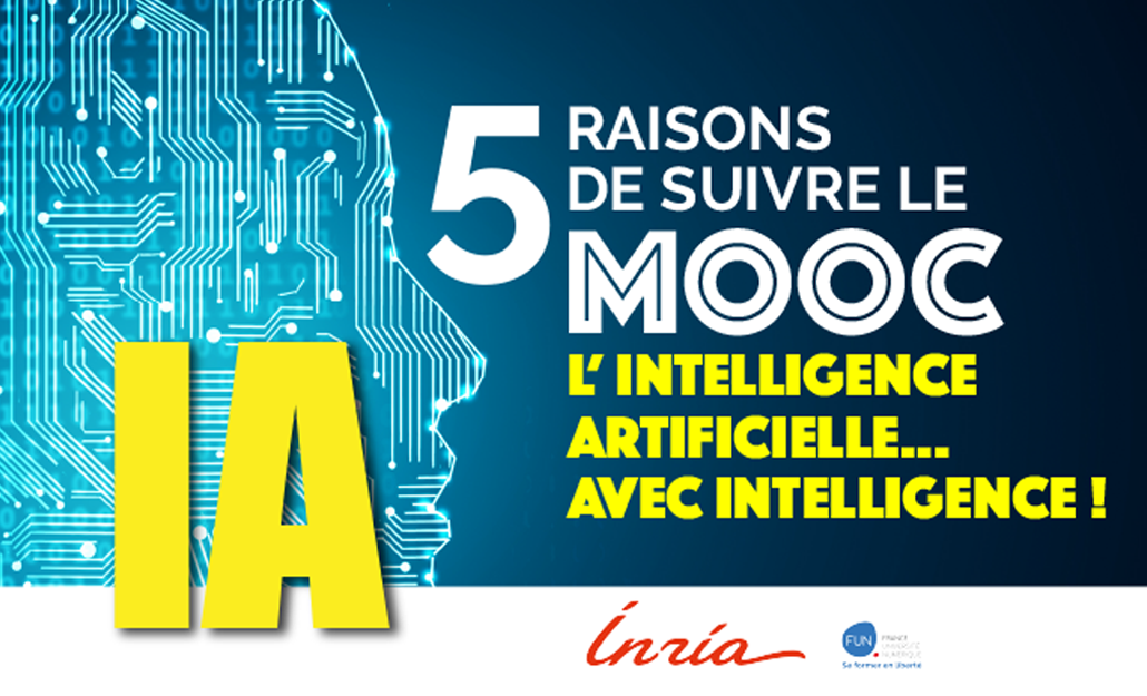 FUN - 5 raisons de suivre le MOOC «L'intelligence Artificielle… avec intelligence